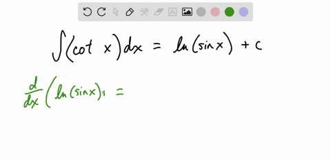 ⏩SOLVED:Verify that ∫cotx d x=ln(sinx)+C. (Do not try to solve the… | Numerade
