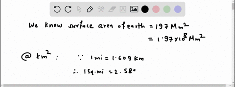 SOLVED:Earth has a surface area of 197 million square miles. What is ...