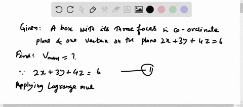 SOLVED:A box has three of its faces in the coordinate planes and one vertex on the plane 2 x+3 ...