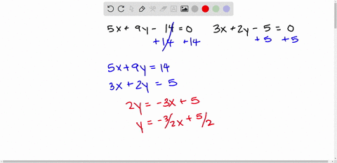 SOLVED:Solve using any method. (5 x+9 y-14=03 x+2 y-5=0