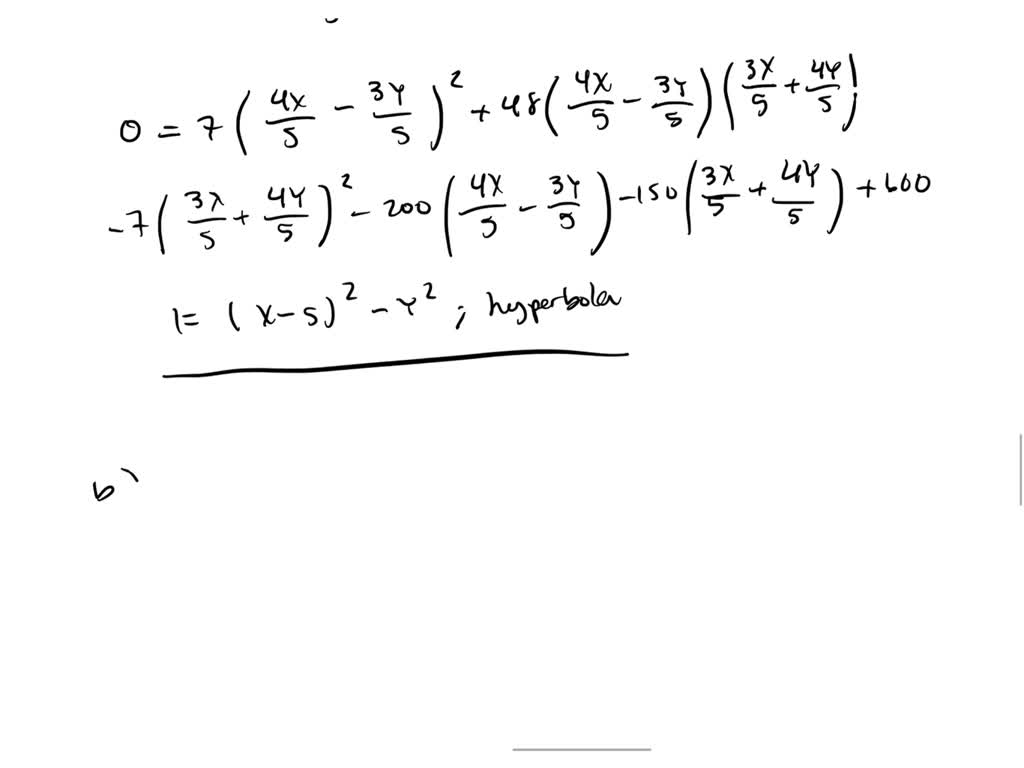 Identifying a Hyperbola Using Rotation of Axes (a) Use rotation of axes ...