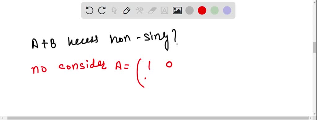 ⏩SOLVED:If 𝐀 and 𝐁 are nonsingular n ×n matrices, is 𝐀+𝐁 necessarily ... ⏩SOLVED:If 𝐀 and 𝐁 are nonsingular n ×n matrices, is 𝐀+𝐁 necessarily ...