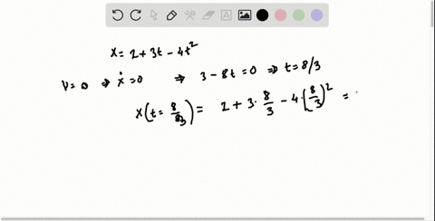 SOLVED:A particle moves along the x axis. Its position is given by the equation x=2+3 t-4 t^2 ...