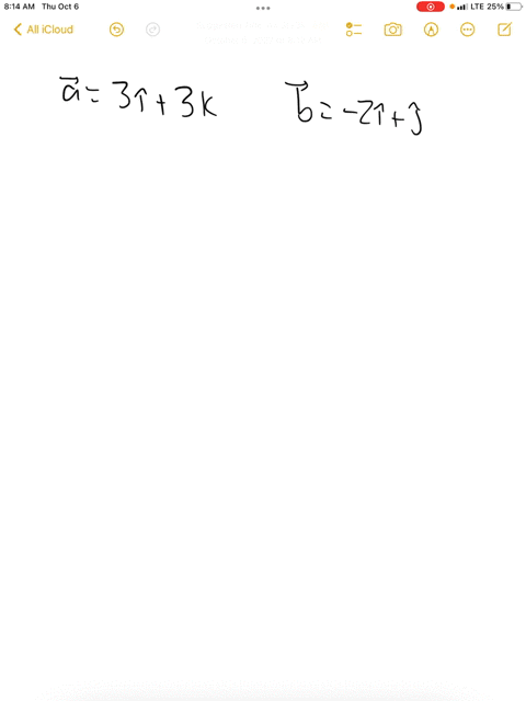 SOLVED:Compute 𝐚 ·𝐛 . 𝐚=3 𝐢+3 𝐤, 𝐛=-2 𝐢+𝐣