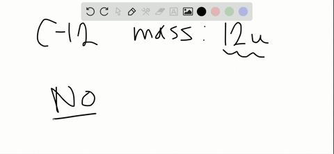 SOLVED:The mass of a carbon-12 atom is taken to be exactly 12 u. Are ...