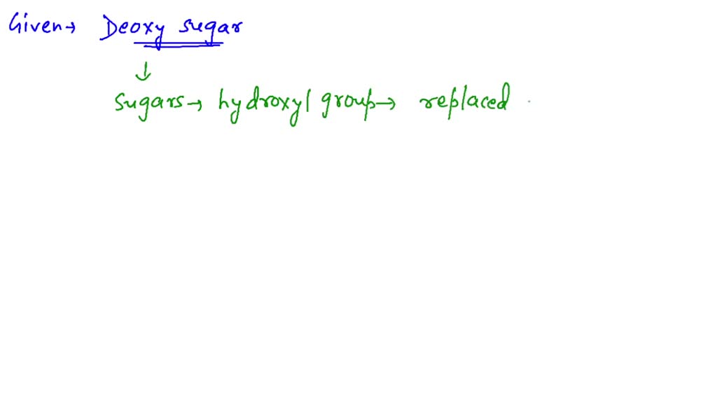 SOLVED:Draw the open-chain structure of a 4-carbon deoxy sugar.