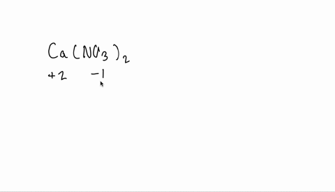 SOLVED:Write the chemical formula for calcium nitrate, potassium ...