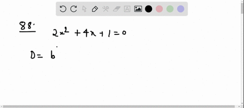 ⏩SOLVED:Evaluate the discriminant for each equation. Then use it to ...