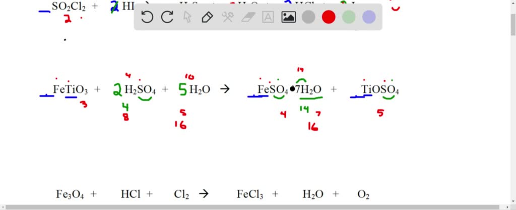 Balance the following equations by inspection. (a) SO2 Cl2+HI H2 S+H2 O ...