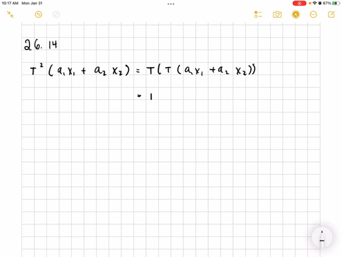 SOLVED:Prove that T^2 is a linear transformation if T is linear (from 𝐑 ...