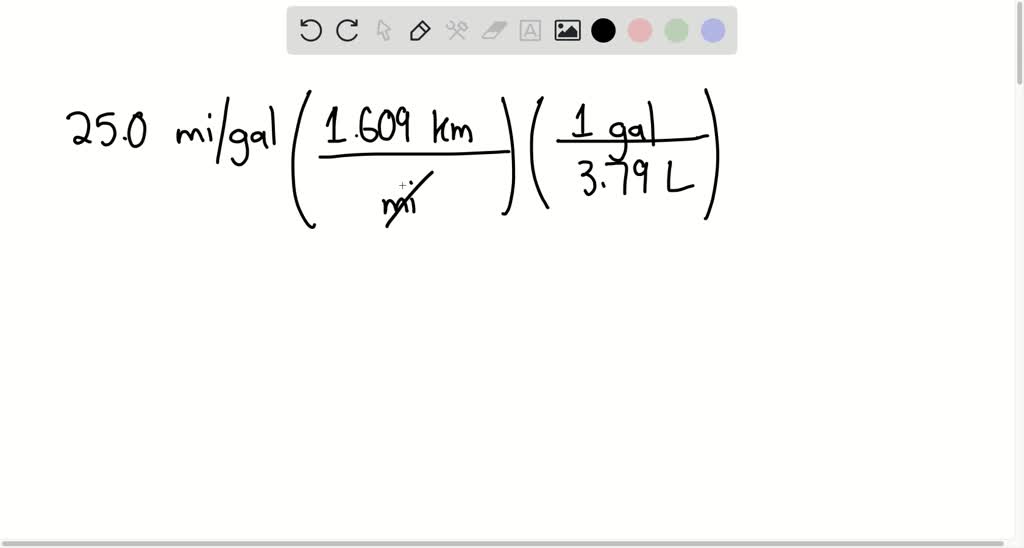 SOLVED A Car Gets 25 0 Mi Gal Of Gas Express This In Km L 