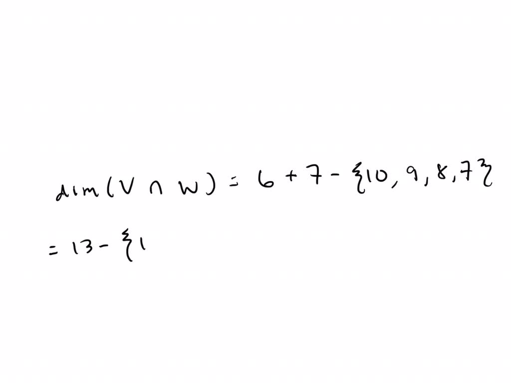 SOLVED:Suppose U and W are subspaces of V such that dim U=4, dim W=5 ... SOLVED:Suppose U and W are subspaces of V such that dim U=4, dim W=5 ...