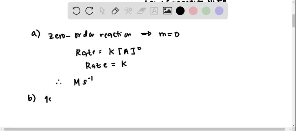SOLVED:What are the units for the rate constants of zeroorder, first ...