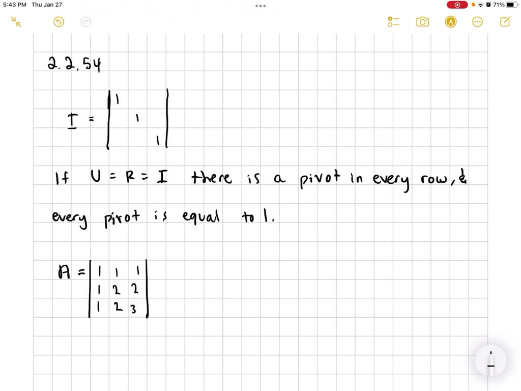 SOLVED: Is there a 3 by 3 matrix with no zero entries for which U=R=I ...