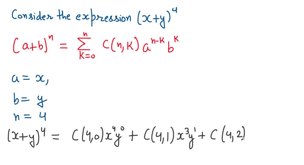 SOLVED:Expand (x+y)^4 using the Binomial Theorem.