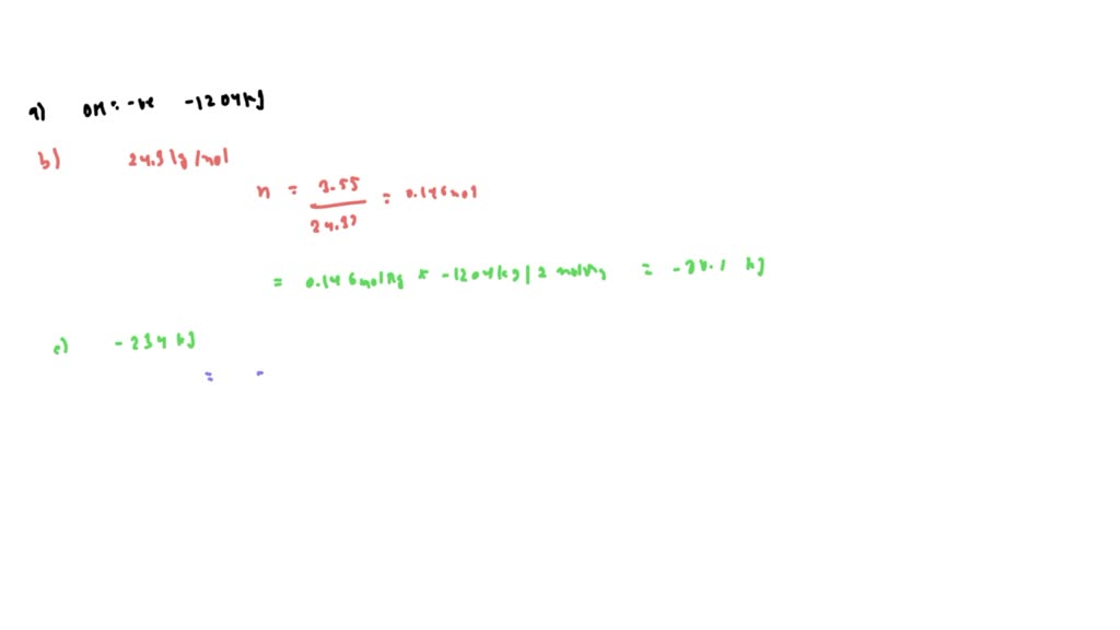 Consider the following reaction: 2 Mg(s)+O2(g) 2 MgO(s) ΔH=-1204 kJ (a ...