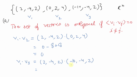 SOLVED:(a) determine whether the set of vectors in R^n is orthogonal ...