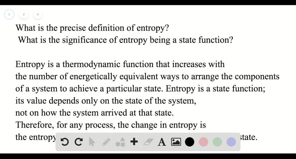 SOLVED What Is The Precise Definition Of Entropy What Is The