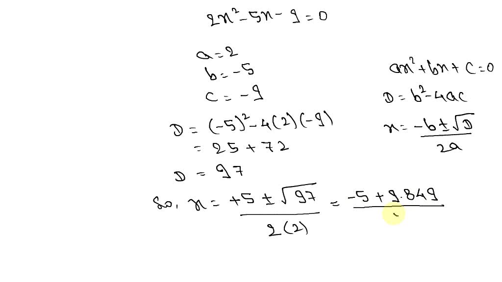 SOLVED If 2 X 2 5 X 9 0 Then X Could Be Approximately Equal To Which