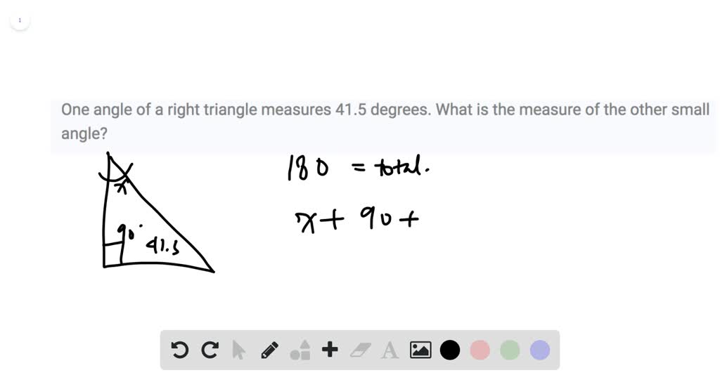 SOLVED:In the following exercises, solve using properties of triangles. One angle of a right ...