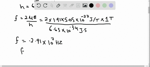 SOLVED:The Larmor precessional frequency is f=(ΔE)/(h)=(2 μB)/(h ...