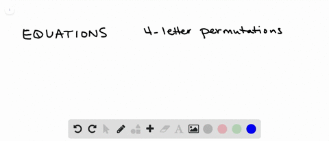 SOLVED:How many four-letter permutations can you form from the letters of each word? EQUATIONS