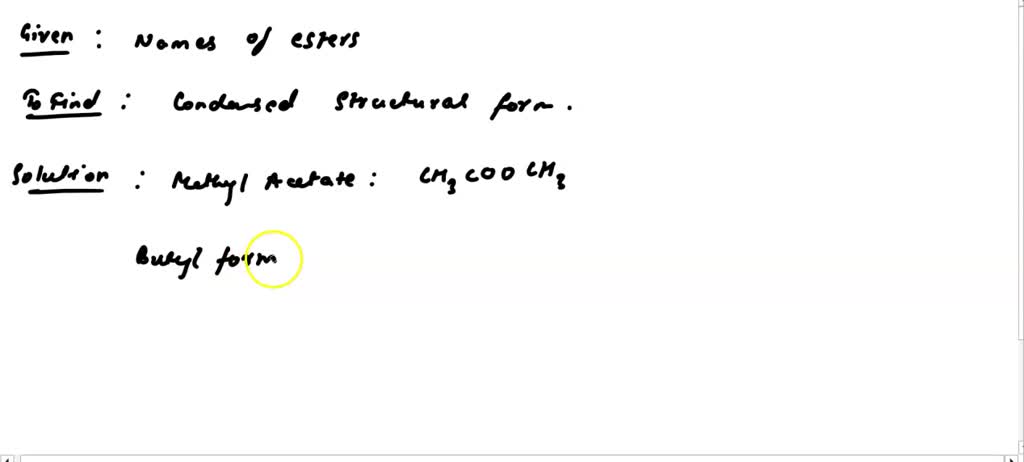 SOLVED:Draw the condensed structural formula for each of the following ...