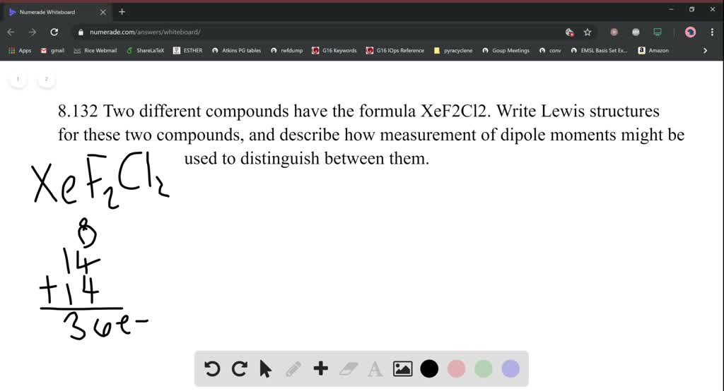 SOLVED: Two different compounds have the formula $\mathrm{XeF}_{2} \mathrm{Cl}_{2} .$ Write ...