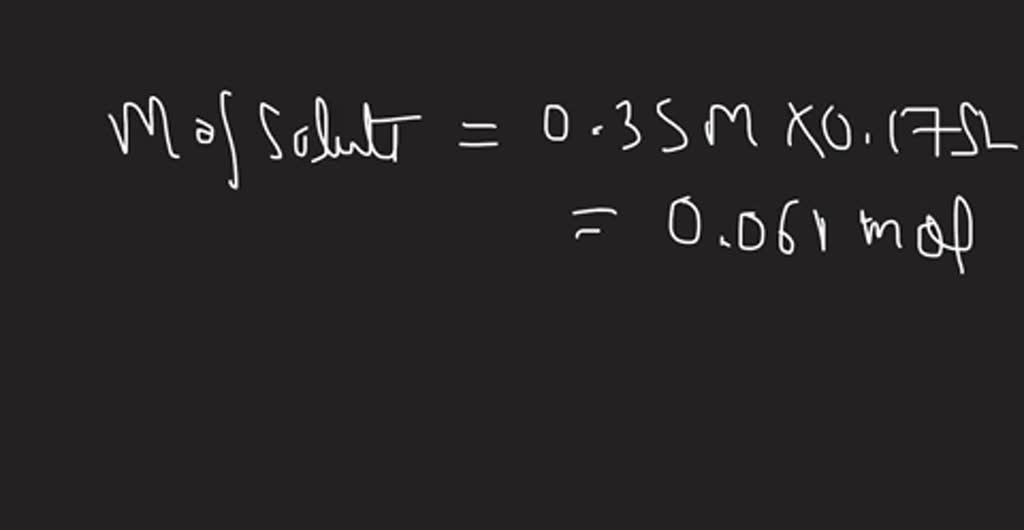 SOLVED How Many Moles Of Solute Are Present In The Following Solutions