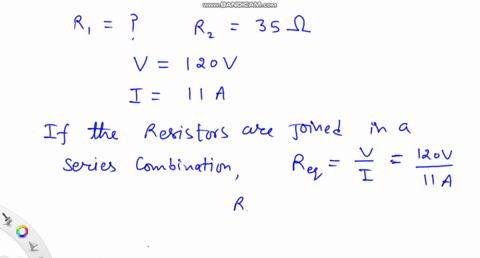 SOLVED:A resistor of unknown resistance and a 35-Ωresistor are ...