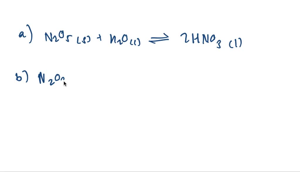 SOLVED:Give the formula for the acidic oxide of (a) HNO3 (b) HNO2 (c ...