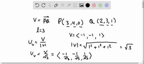 SOLVED:Find vectors parallel to 𝐯 of the given length. 𝐯=P Q with P(3,4,0) and Q(2,3,1) ; length =3