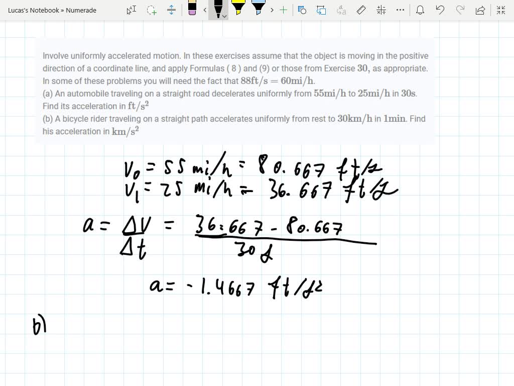 SOLVED:Involve uniformly accelerated motion. In these exercises assume that the object is moving ...