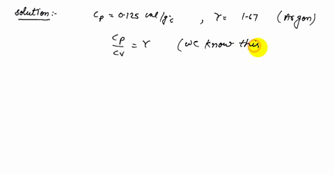 ⏩SOLVED:(a) Compute cv for the monatomic gas argon, given cp=0.125 ...