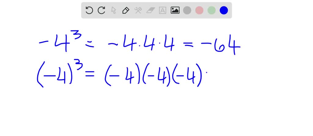 SOLVED: Why is -4^3=(-4)^3