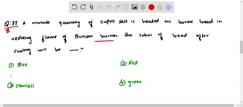 SOLVED:A minute quantity of cupric salt is heated on borax bead in ...