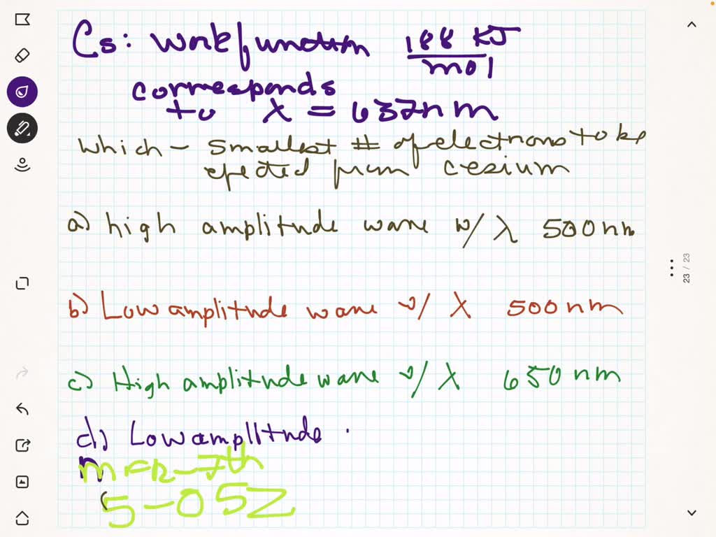 The work function of cesium metal is 188 kJ / mol, which corresponds to ...