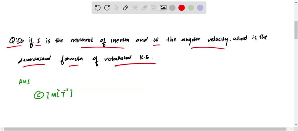 SOLVED:If I is the moment of inertia and ωthe angular velocity, what is the dimensional formula ...