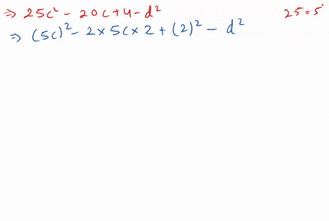 ⏩SOLVED:Factor each polynomial. 25 c^2-20 c+4-d^2 | Numerade