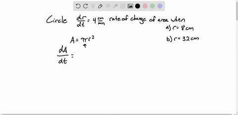 SOLVED:The radius r of a circle is increasing at a rate of 4 centimeters per minute. Find the ...