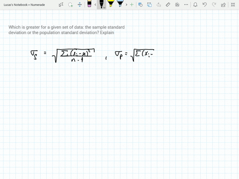 SOLVED:Which is greater for a given set of data: the sample standard deviation or the population ...
