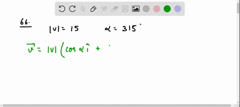⏩SOLVED:Write the vector 𝐯 in the form 𝐚𝐢+ 𝐛𝐣, given its magnitude 𝐯… | Numerade