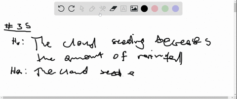 SOLVED: An experiment was conducted to study whether cloud seeding ...