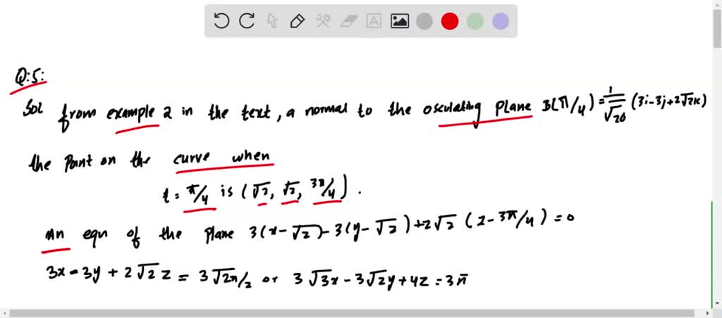 SOLVED:In Problems 5 and 6, find an equation of (a) the osculating ...