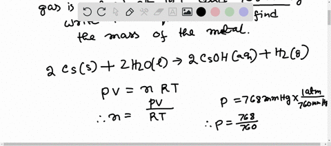 SOLVED: A sample of cesium metal reacted completely with water ...