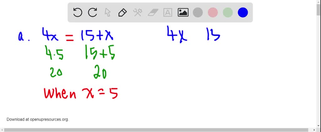 SOLVED:a. Do 4 x and 15+x have the same value when x is 5 ? b. Are 4 x ...