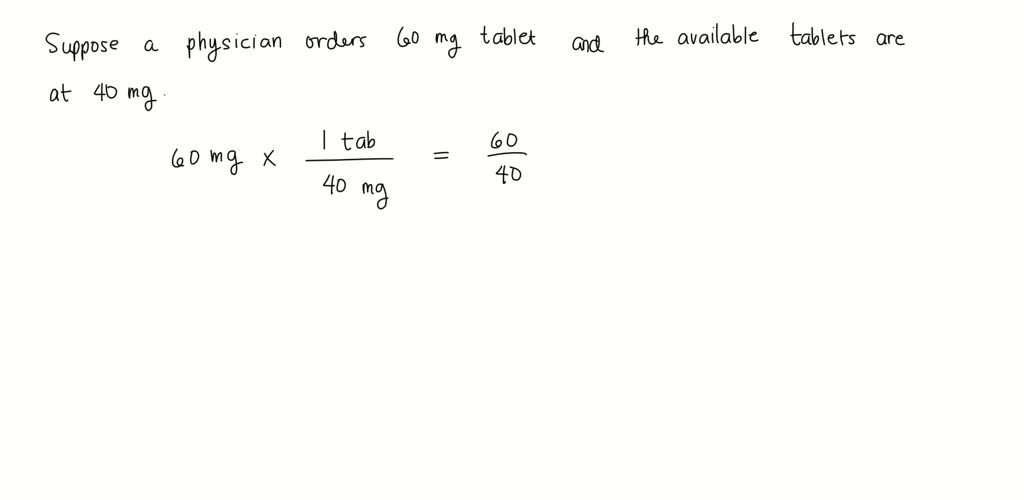 Calculate how many tablets are needed to fill the following ...