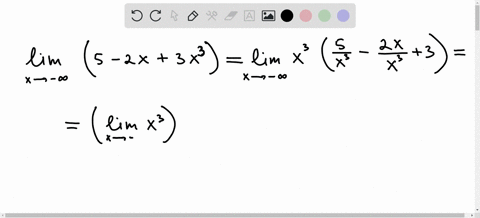 ⏩SOLVED:Calculate each limit in Exercises. limx →-∞(5-2 x+3 x^3) | Numerade