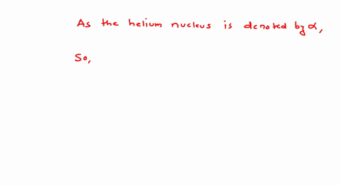 SOLVED:Write the equation for the reaction 8^17 (γ, αn) 6^12 C. The ...