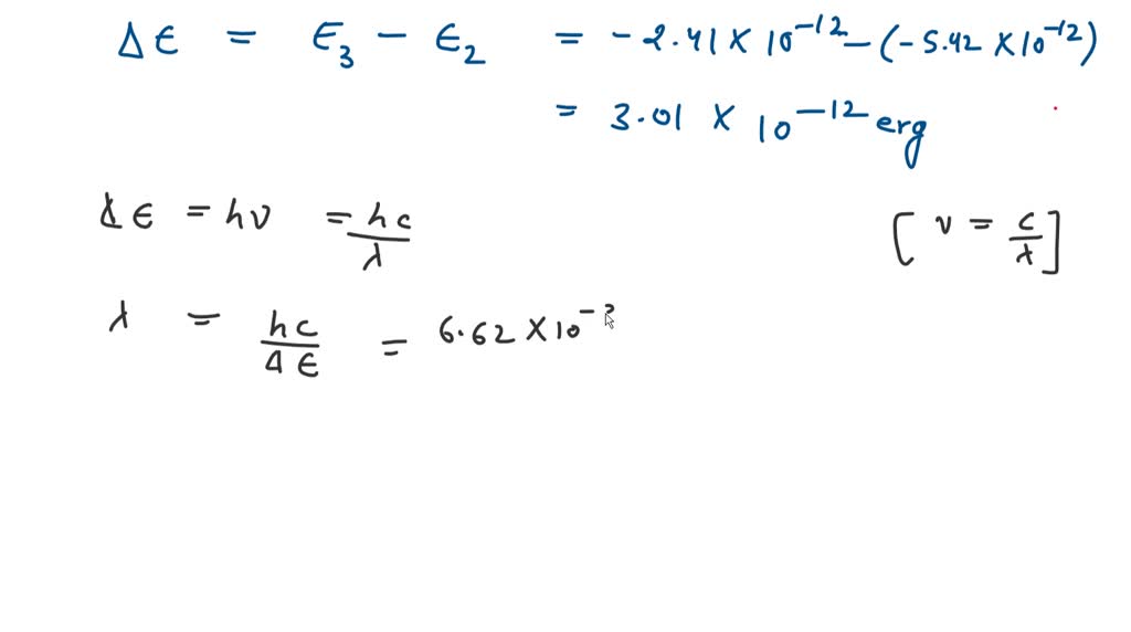The Energy Of The Electron In The Second And The Third Bohrs Orbits Of